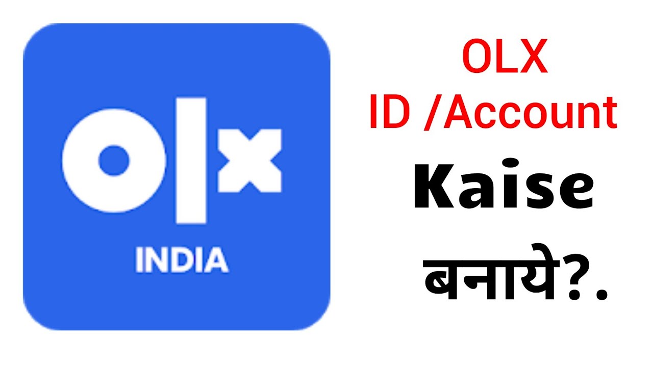 How To Create OLX Account. | OLX id/Account बनाये? - YouTube