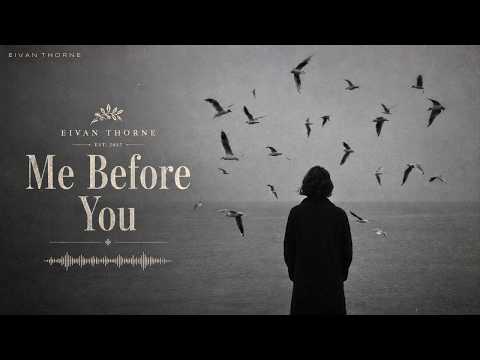 Eivan Thorne – Me Before You