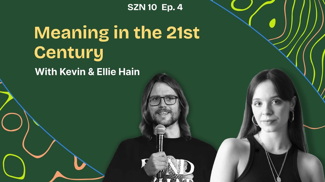 S.10 Ep.4 - Meaning in the 21st Century with Ellie Hain | Greenpill ...