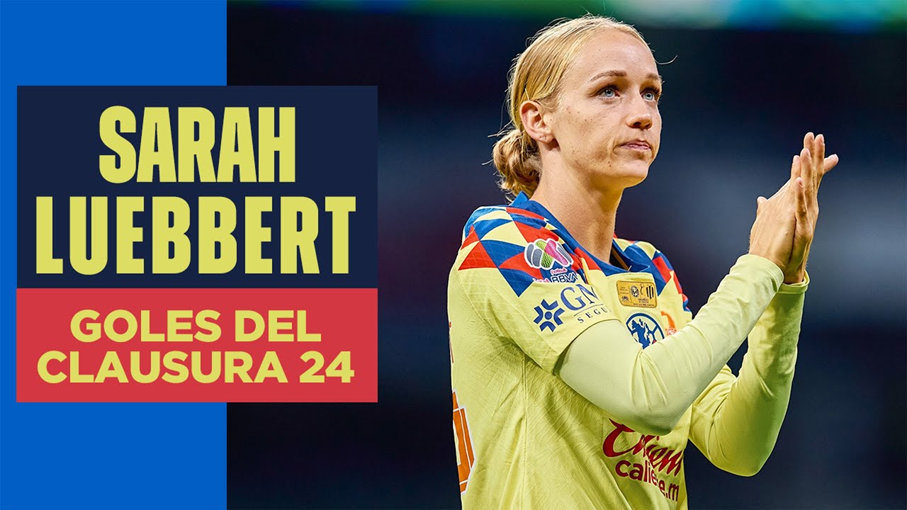 ¡11 gritos de gol, 11 veces Sarah Luebbert! | Vamos por más | Los goles ...
