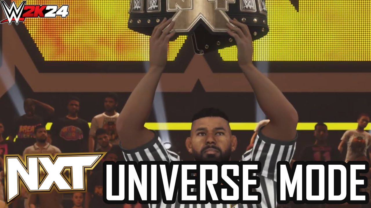 WWE2K24 UNIVERSE MODE #34 WALKA O TYTUŁ NXT - YouTube