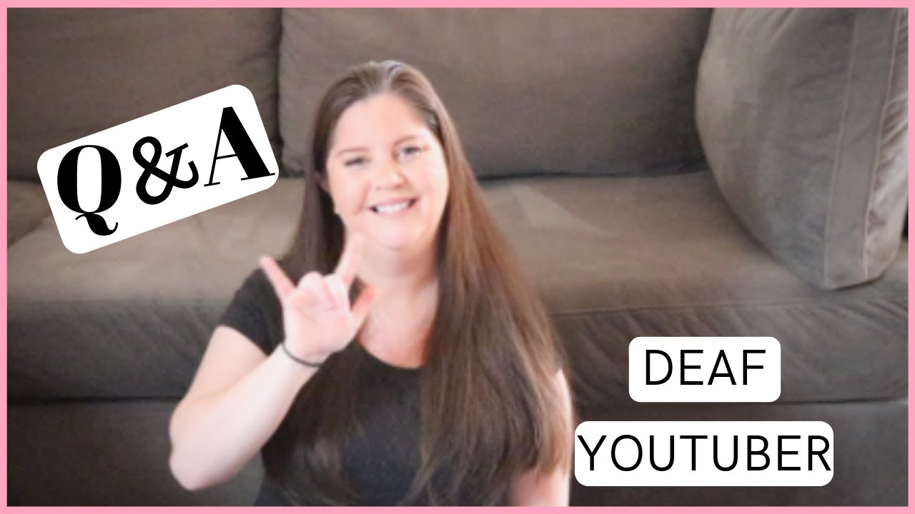 Q&A | DEAF YOUTUBER | JoelinelifeVlogs - YouTube