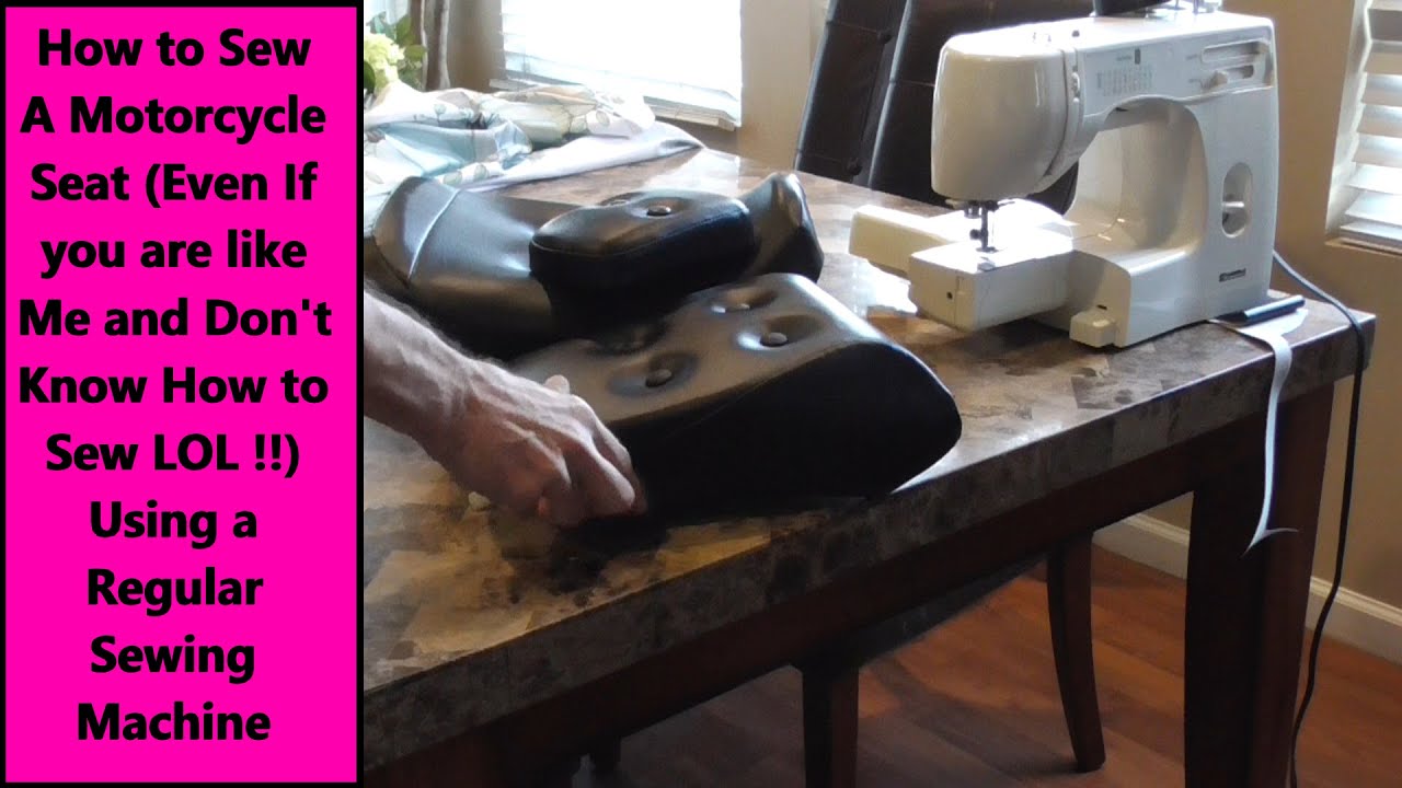 How to Sew a Motorcycle Seat on a Home Sewing Machine - Even If you are ...