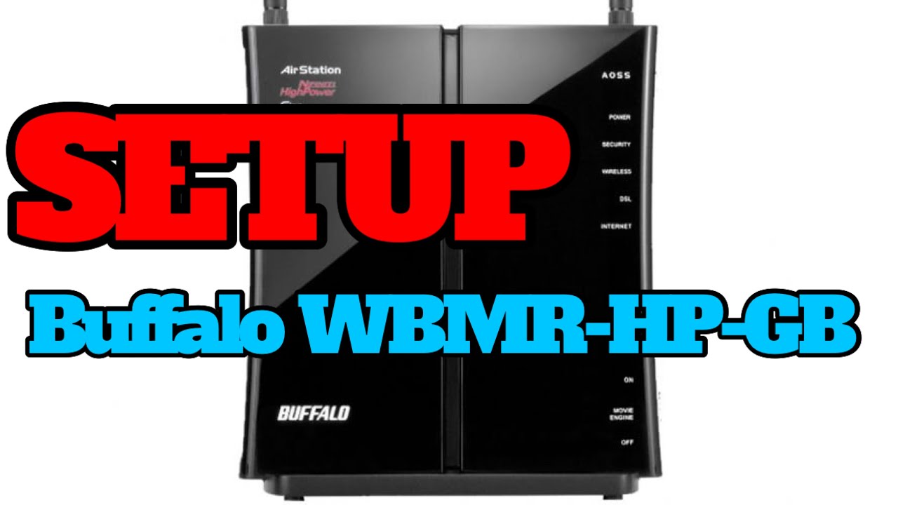 How to SETUP Buffalo WBMR-HP-GB modem router in 1 minute. - YouTube