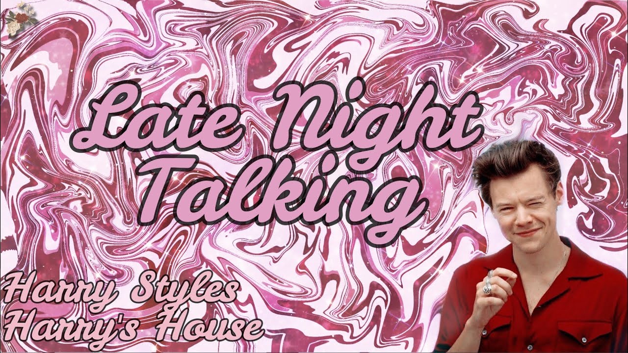 Late Night Talking-Harry Styles (Lyrics) - YouTube
