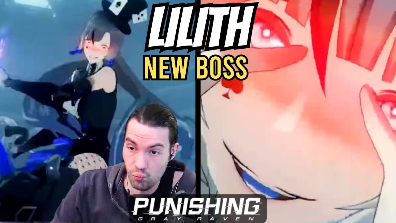 Upcoming New Boss LILITH in Punishing Gray Raven | Ava Reacts - YouTube
