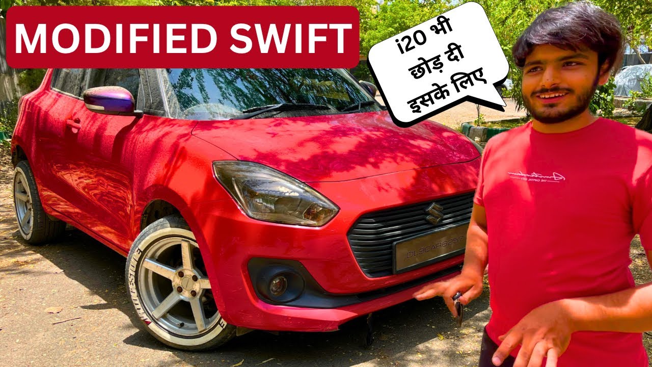 🤑पैसा बोलता है || MODIFIED SWIFT VXI PETROL || MARUTI SUZUKI SWIFT VXI ...