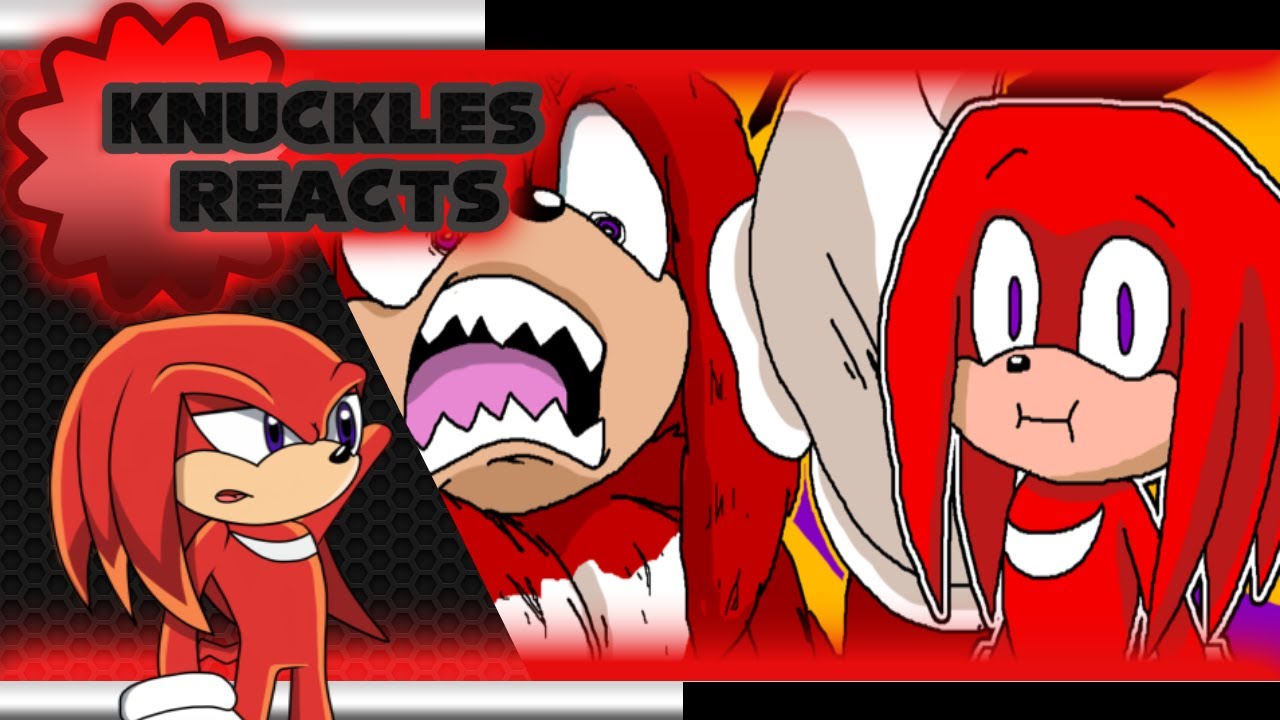 Archie Knuckles Reacts to Knuckles Needs Knuckles' Power - Movie ...