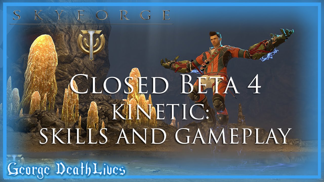 Skyforge CBT4 | Kinetic Skills Rundown | Training Room - YouTube