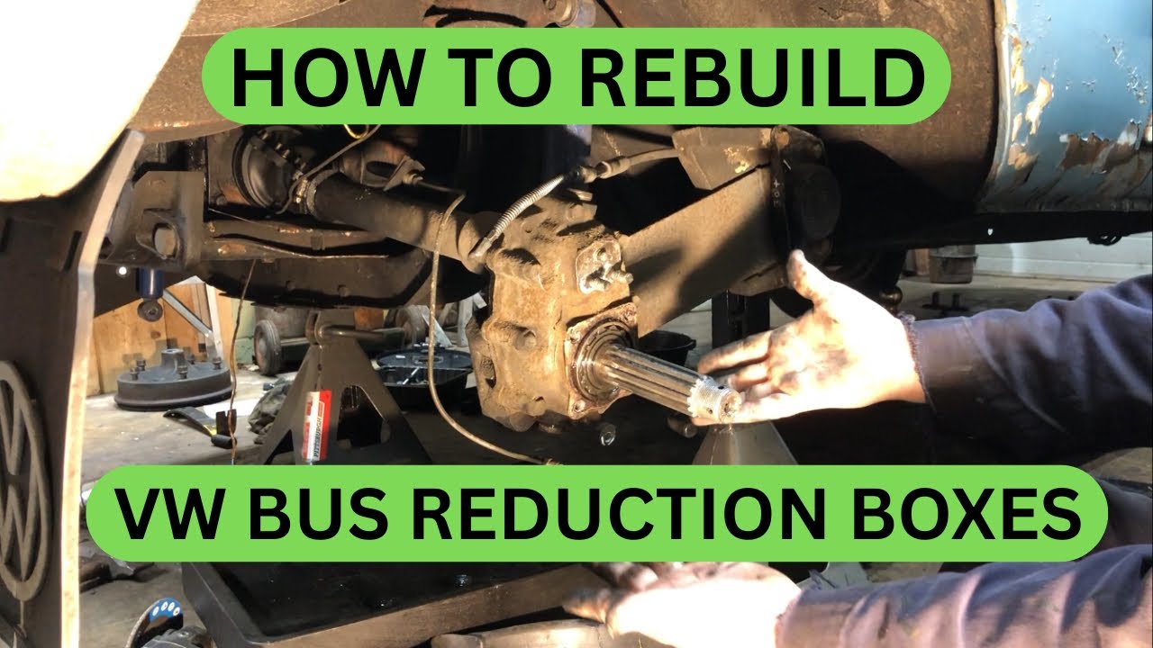 How to rebuild reduction boxes VW split window bus redux Volkswagen ...