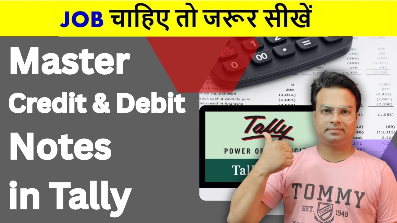 Understanding Credit & Debit Notes in Tally #Tally Tutorial - YouTube