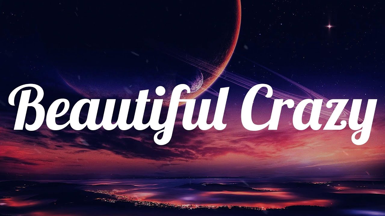 Luke Combs - Beautiful Crazy (Lyrics) - YouTube