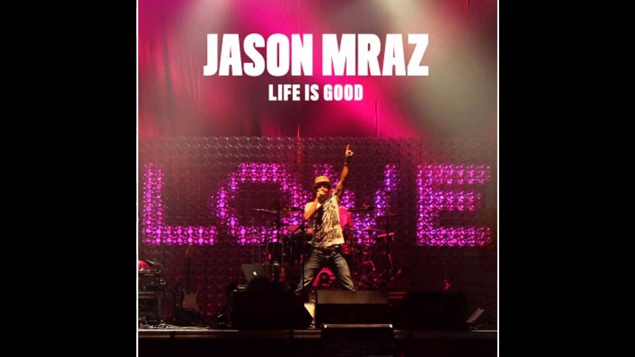 Jason Mraz-Freedom Song (Life Is Good) - YouTube
