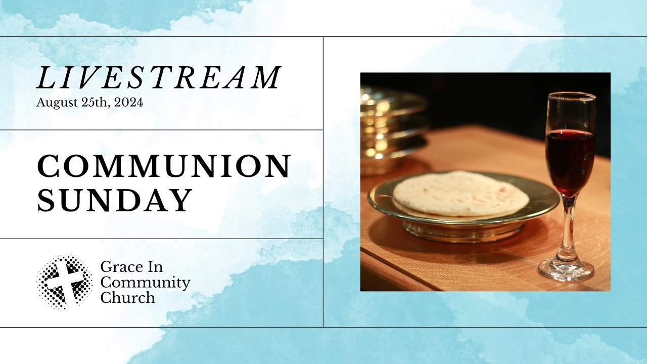 Communion Sunday //Understanding Its Significance and Spiritual ...