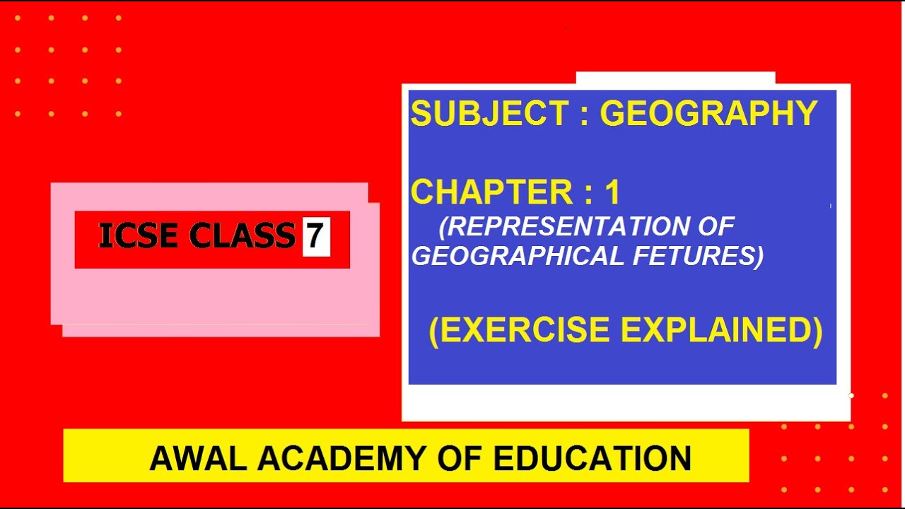 ICSE Class 7 Geography Chapter 1 Representation of Geographical ...