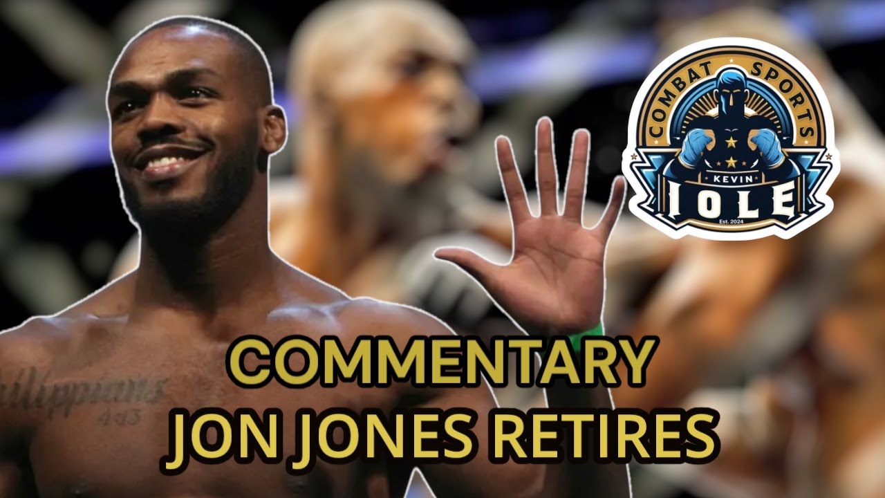 Jon Jones retires! Here's what he'll regret most now that he's walking ...