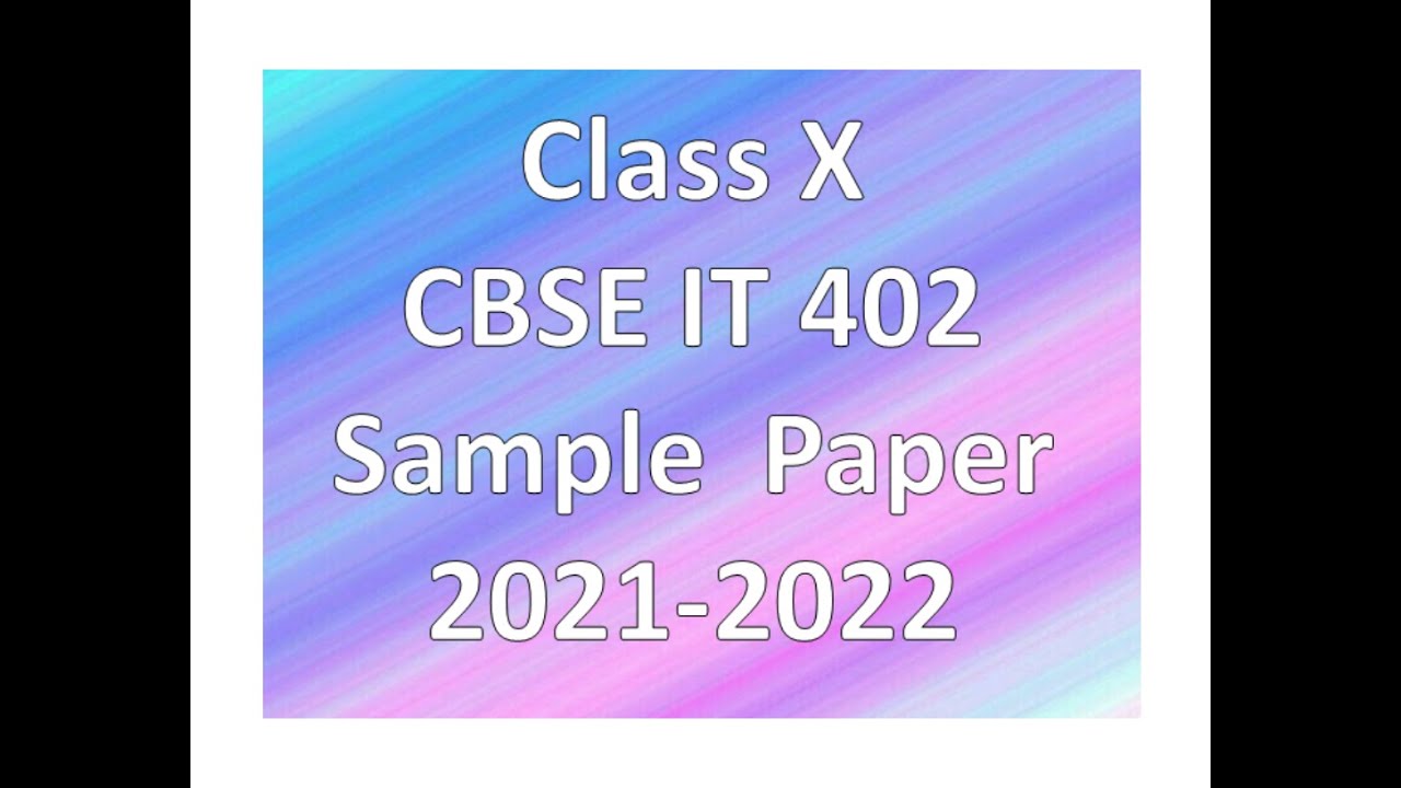CBSE Sample Paper IT 402 Class 10 | Information Technology 402 CBSE ...