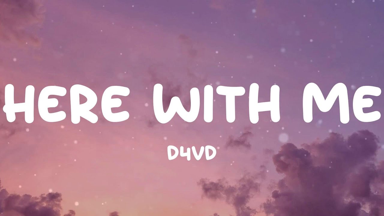 d4vd - Here With Me (Lyrics) - YouTube
