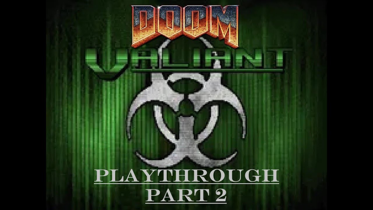Doom: Valiant Playthrough - Part 2 - YouTube