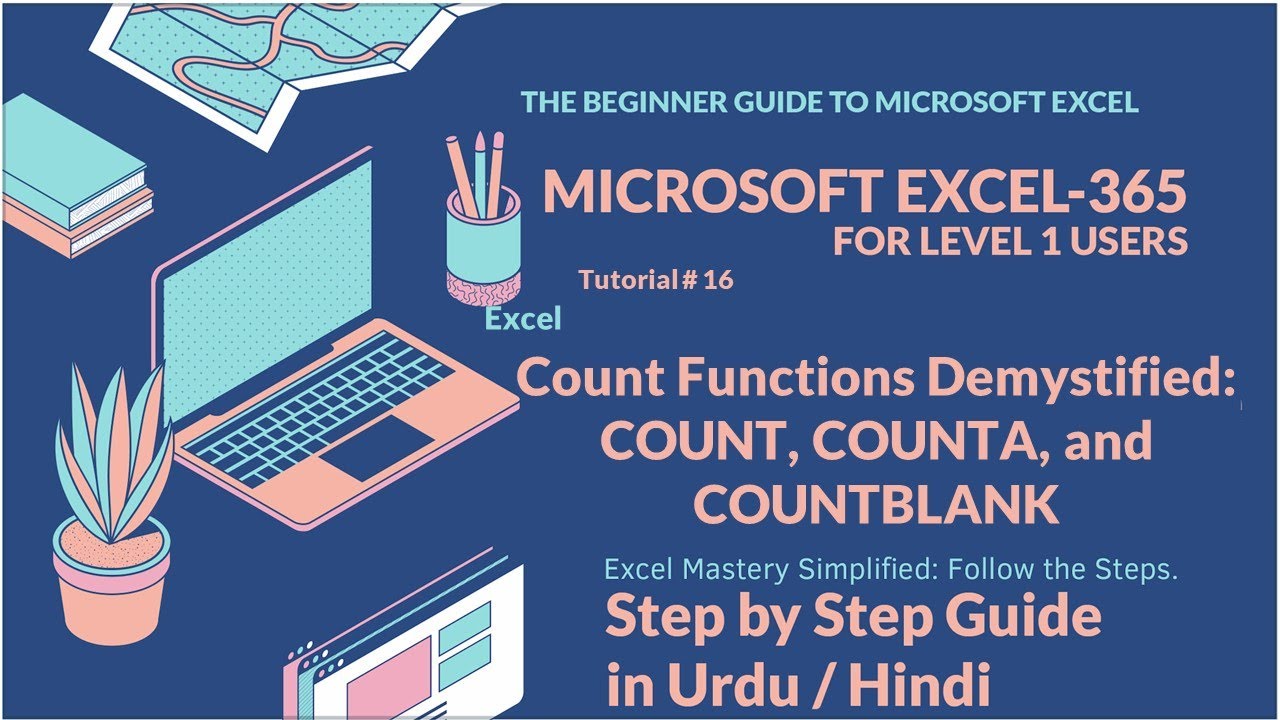 16 0 Excel Count Functions Demystified COUNT COUNTA And COUNTBLANK 16-0-excel-count-functions-demystified-count-counta-and-countblank