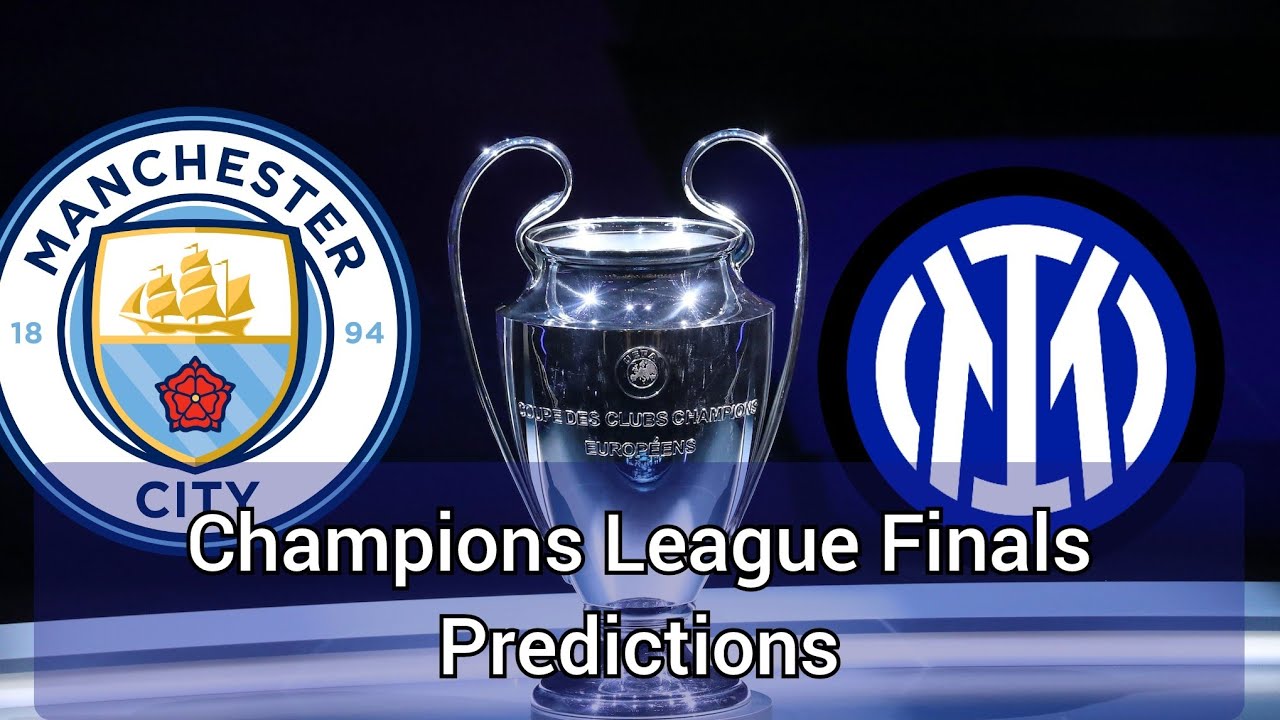 Man City vs Inter Milan Champions League Predictions - YouTube