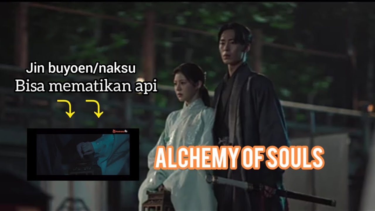 KEKUATAN JIN BUYEON KEMBALI SAAT MENYENTUH JANG UK? ALCHEMY OF SOULS S2 ...