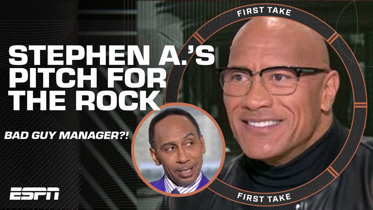 Stephen A.'s pitch to be The Rock's 'BAD GUY MANAGER' 🤝 | First Take ...