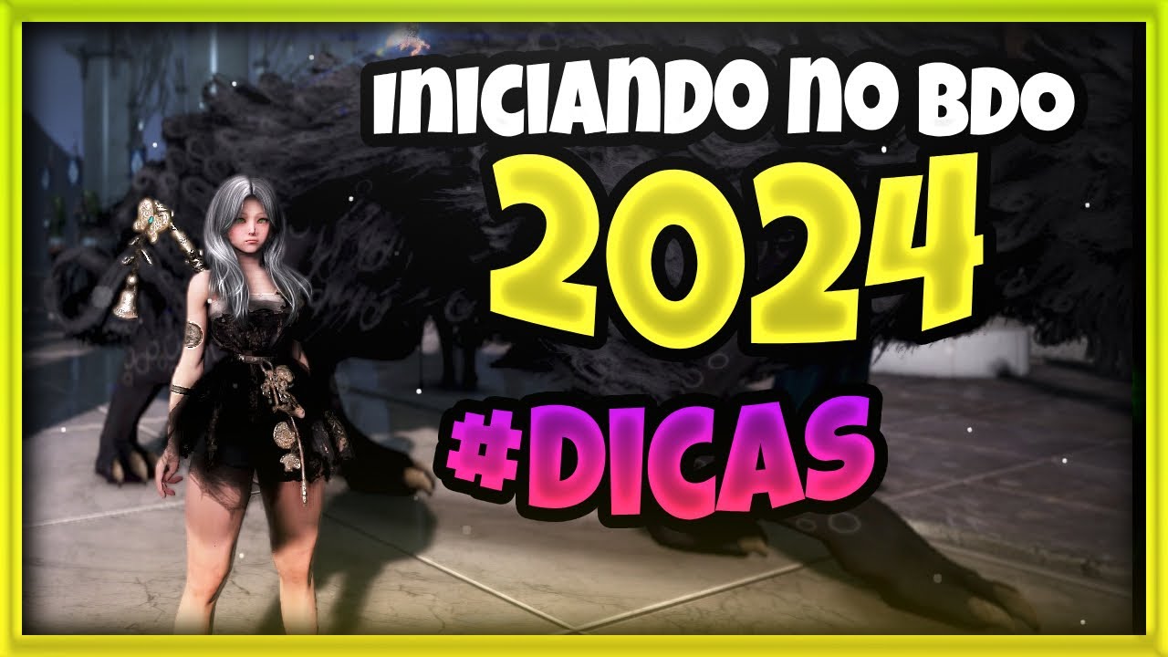Dicas e Sugestões para quem está Começando do Zero no BDO , Atualizado ...