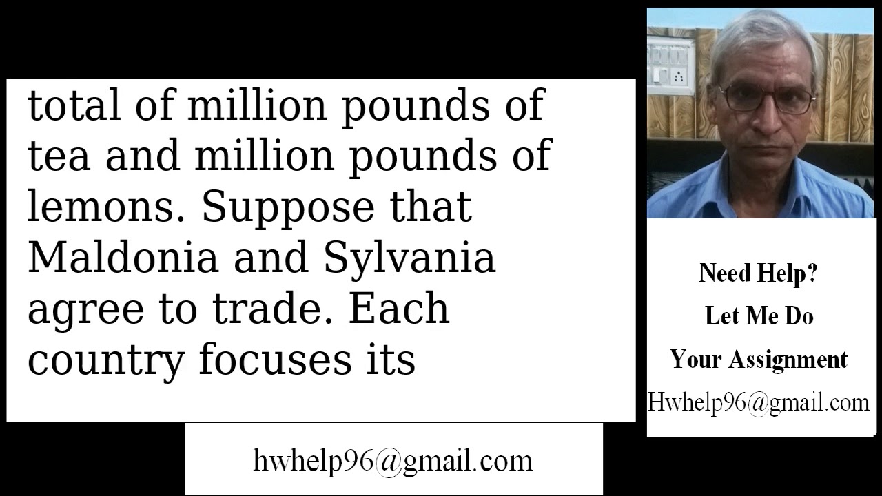 Maldonia has a comparative advantage in the production of while Sylva ...