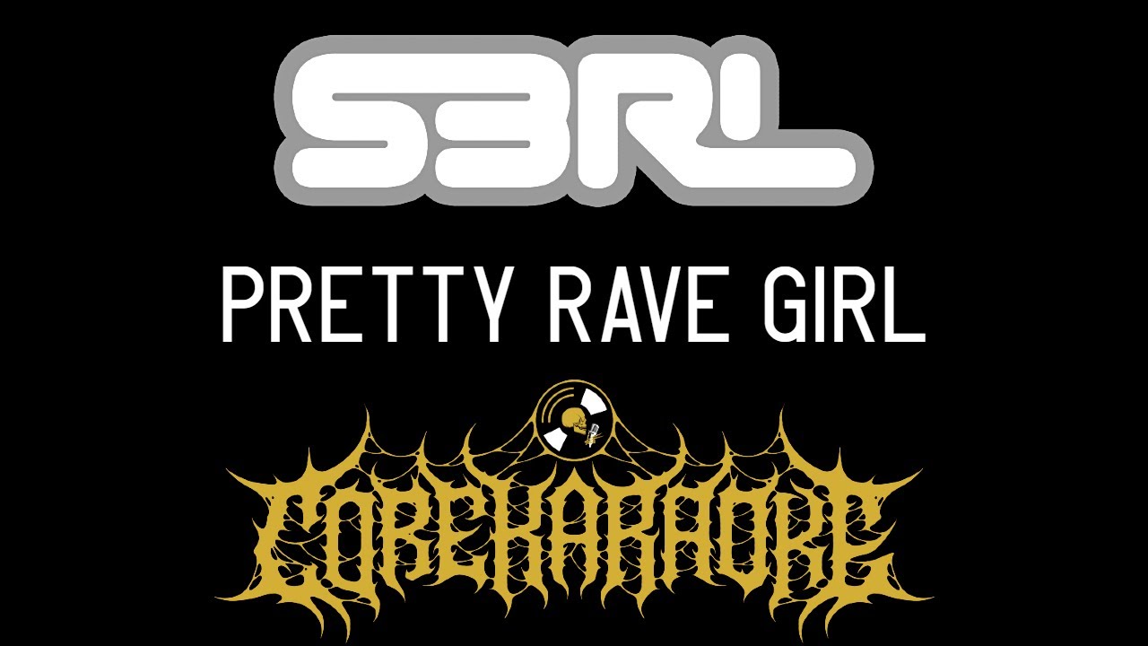 S3RL - Pretty Rave Girl [Karaoke Instrumental] - YouTube