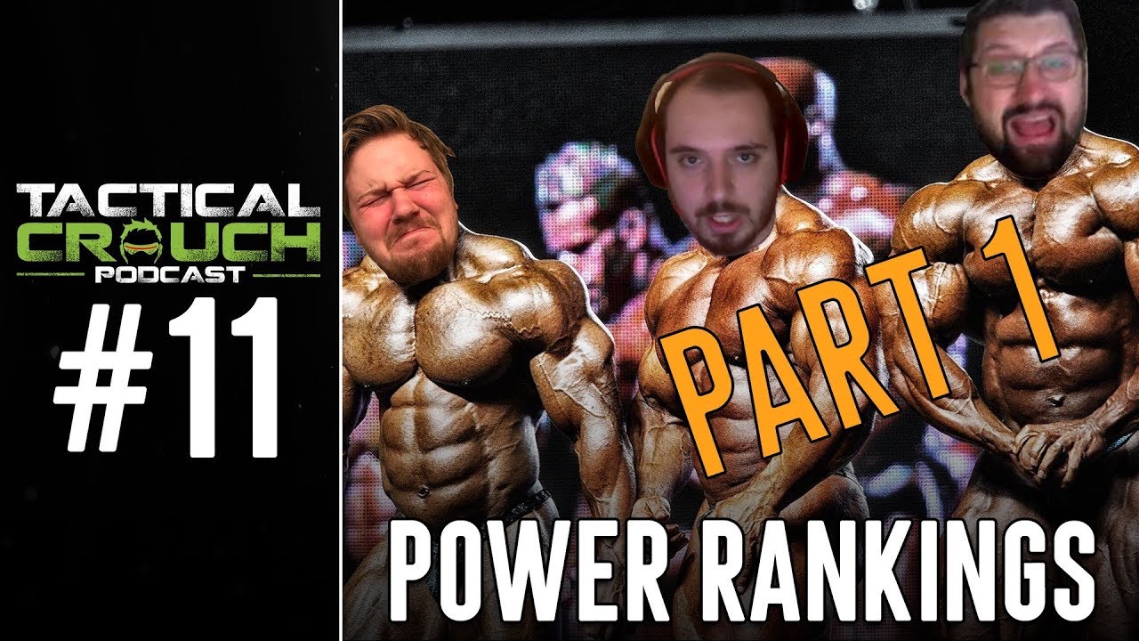 Tactical Crouch Podcast Ep. 11 - Power Rankings Part 1 - YouTube
