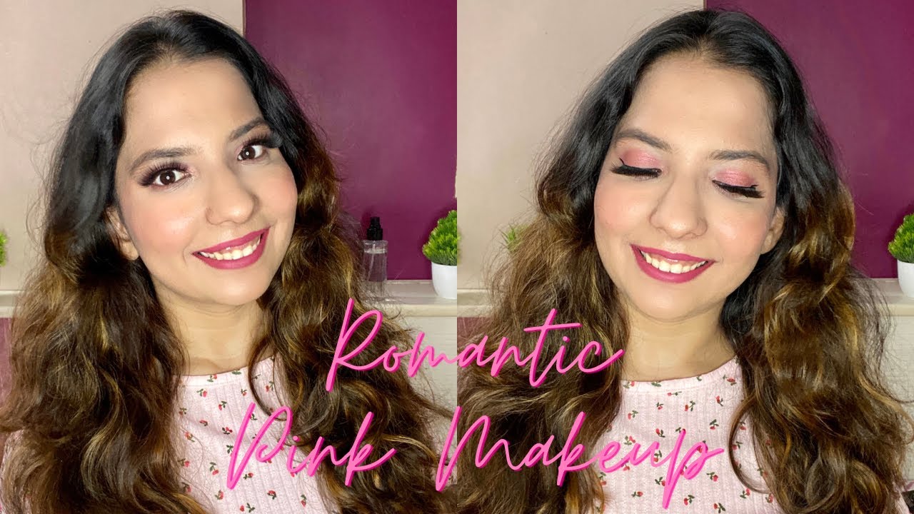 ROMANTIC PINK MAKEUP LOOK | FESTIVE MAKEUP LOOK | AFFORDABLE AND EASY ...