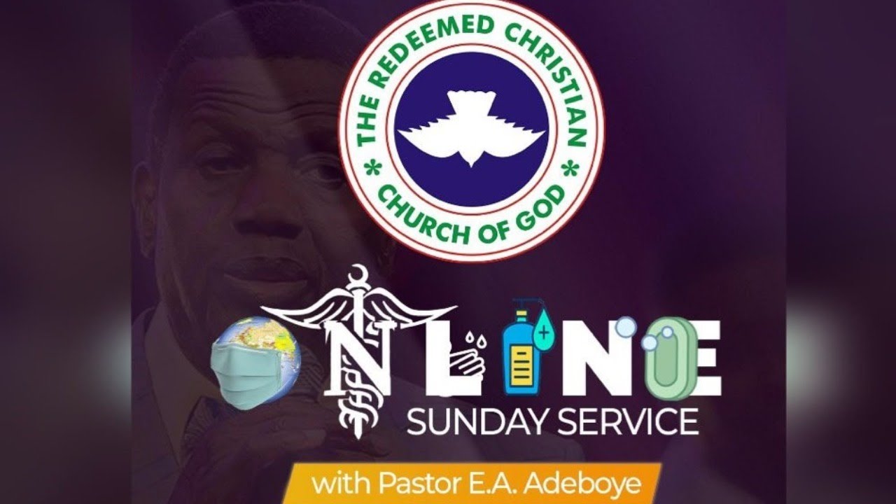 PASTOR E.A ADEBOYE SERMON - RCCG 30th MAY 2020 SUNDAY SERVICE - YouTube
