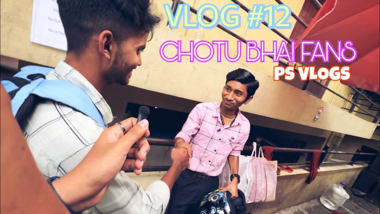 CHOTU BHAI FANS | Pavan | PS VLOGS - YouTube