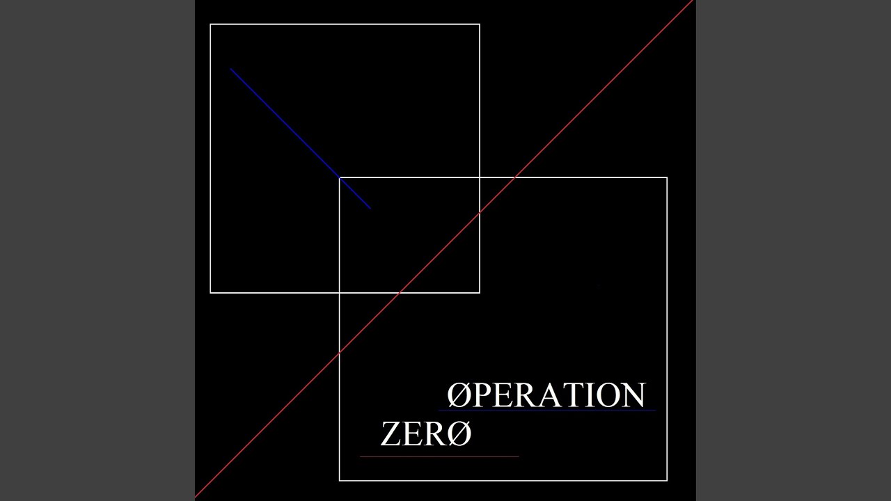 Operation Zero (Remastered) - YouTube