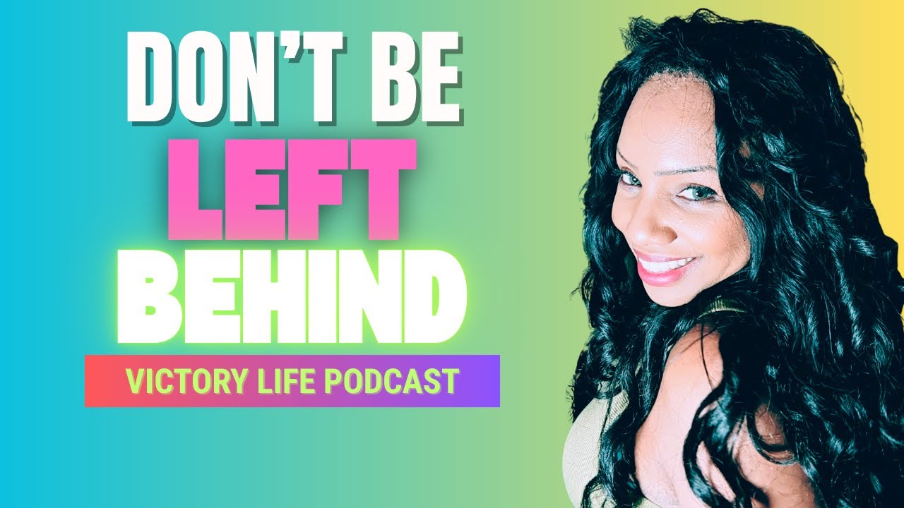 Don't Be Left Behind: Jesus Is Coming. Are You Ready? Victory Life ...