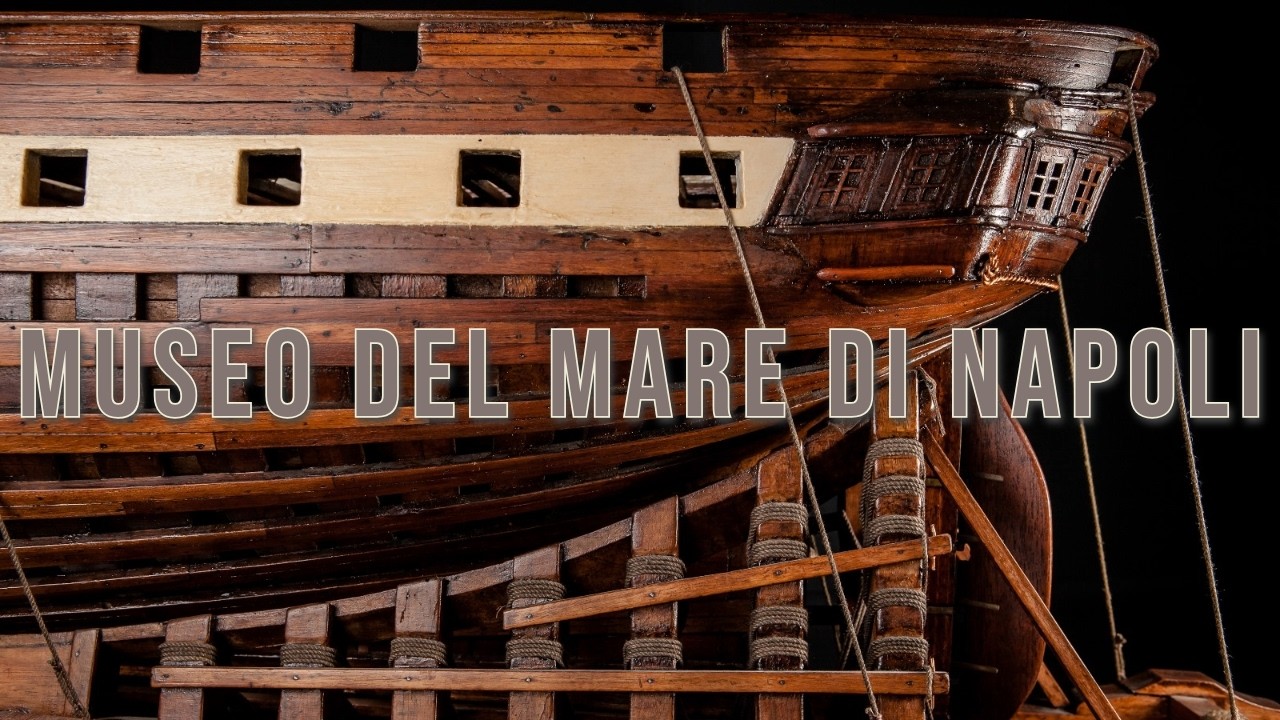 The Ship Models at Maritime Museum of Naples - Museo del Mare di Napoli ...