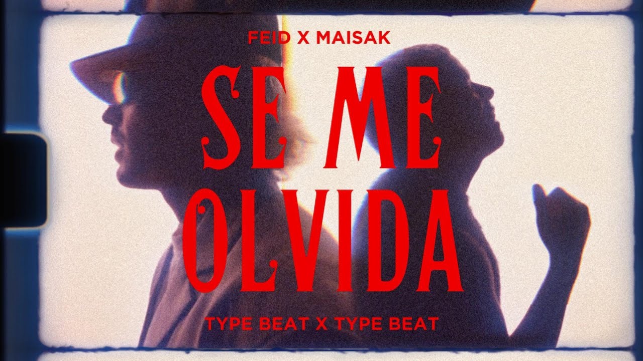 [FREE] FEID X MAISAK TYPE BEAT “SE ME OLVIDA” Reggaeton Comercial Type ...