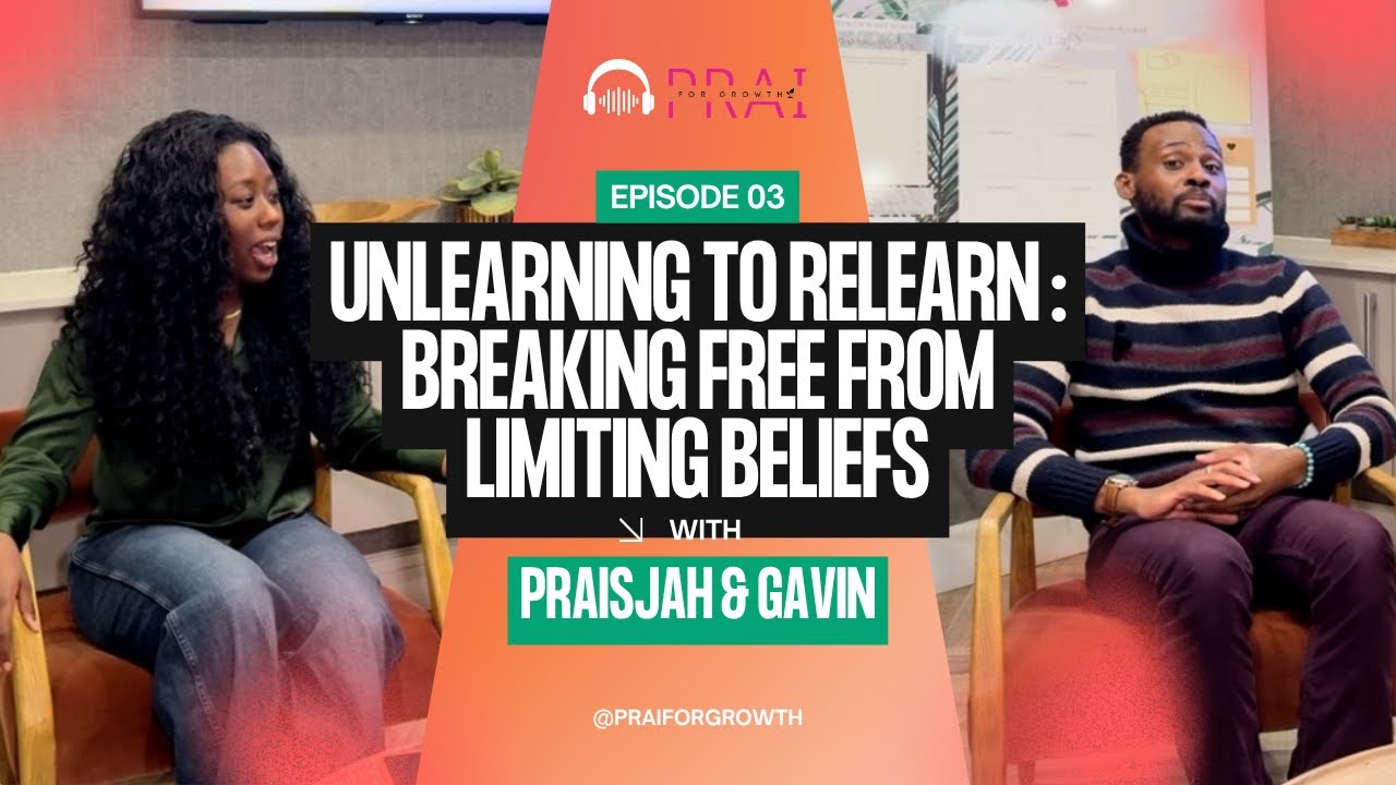Unlearning to Relearn: How to Break Free from Limiting Beliefs and ...
