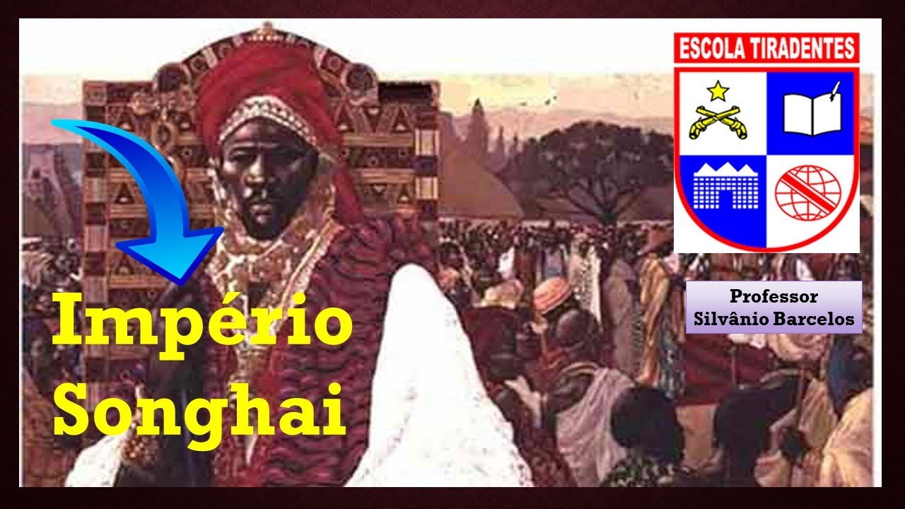 O Império Songhai - Prof. Silvânio Barcelos - YouTube
