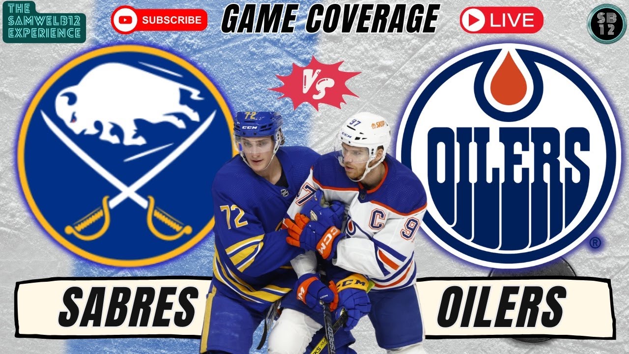 Live: Buffalo Sabres vs Edmonton Oilers Live NHL Game Audio Watch party ...