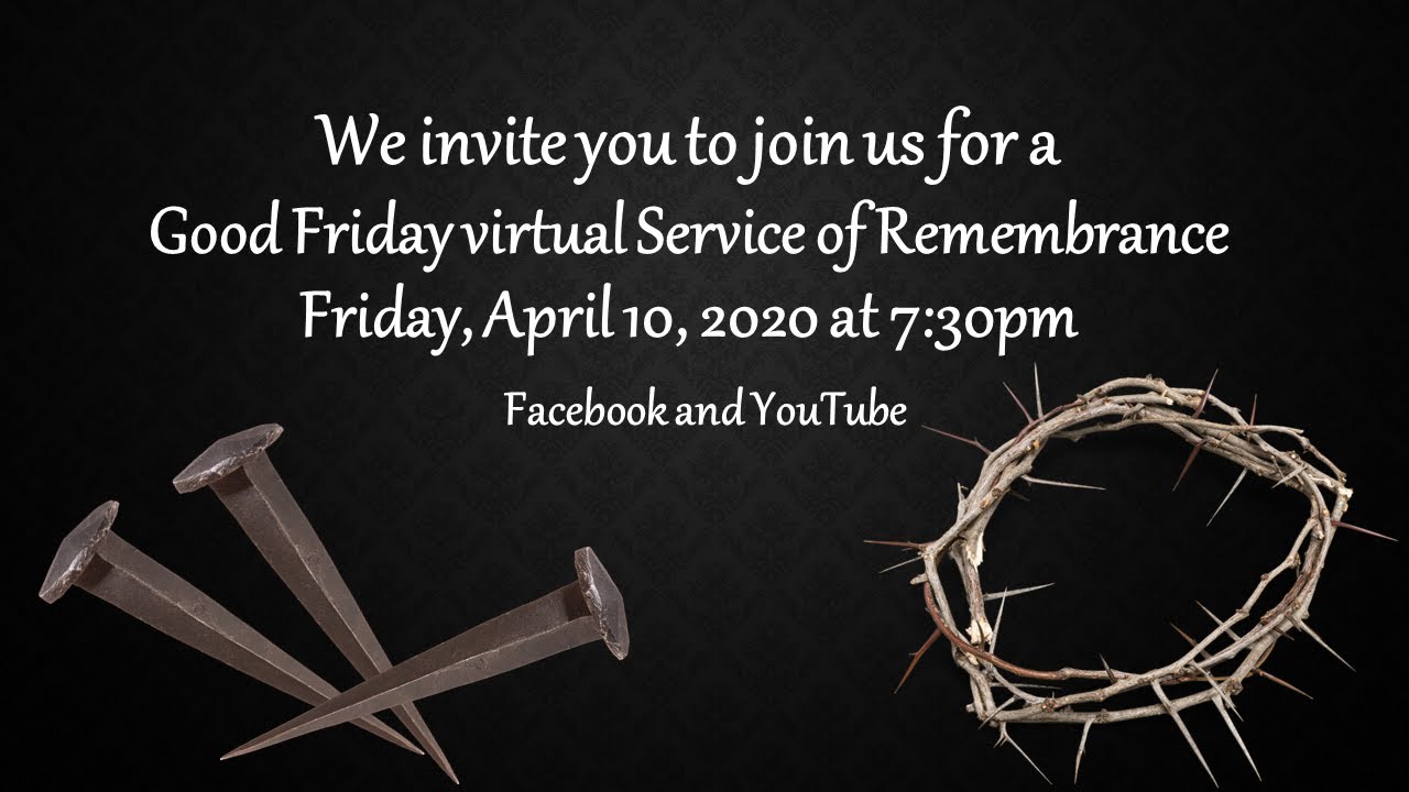 Good Friday virtual Service of Remembrance - YouTube
