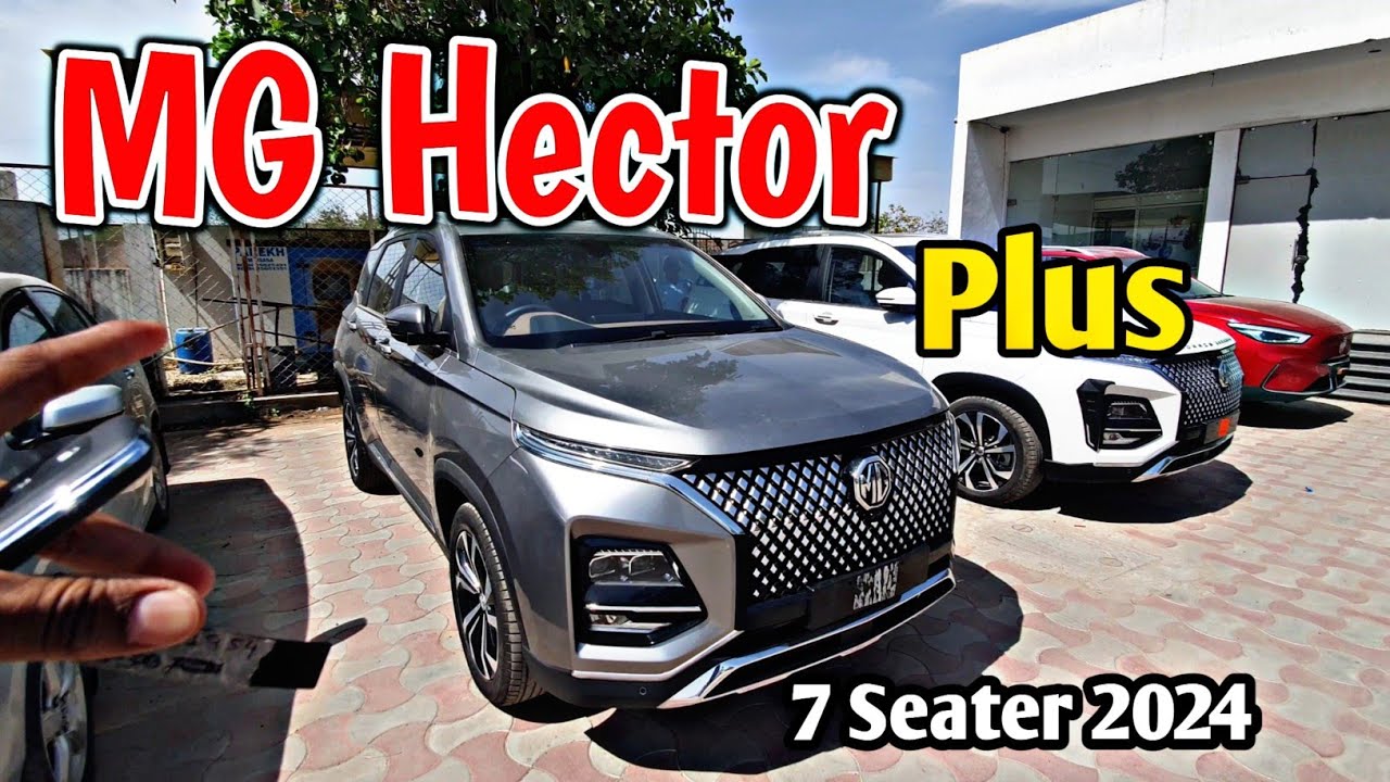 New 2024 MG Hector Plus Top model 💥Real life review ️ - YouTube