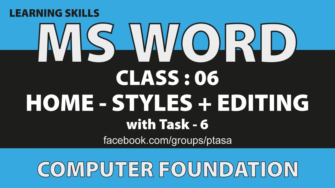 #6 MS Word - Styles + Editng | Computer Foundation | For Beginner ...