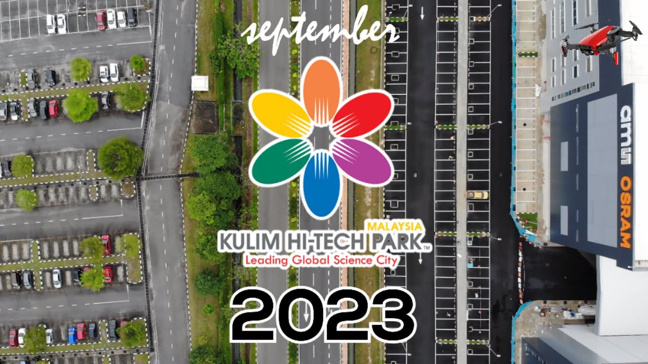 Kulim Hitech Park 2023 September industrial - YouTube