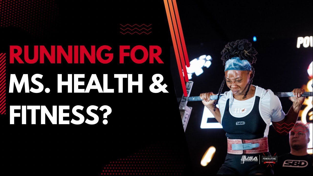 Why I’m Running for Ms. Health & Fitness - YouTube