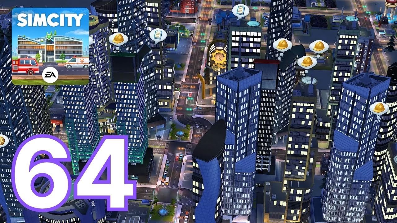 SimCity BuildIt - Gameplay Walkthrough Episode 64 (iOS, Android) - YouTube