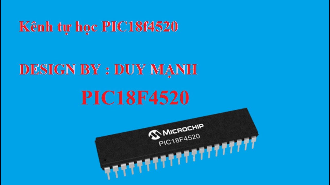 Pic18f4520 Cai Dat Mplab Ide V892 And Mplap C18 Youtube
