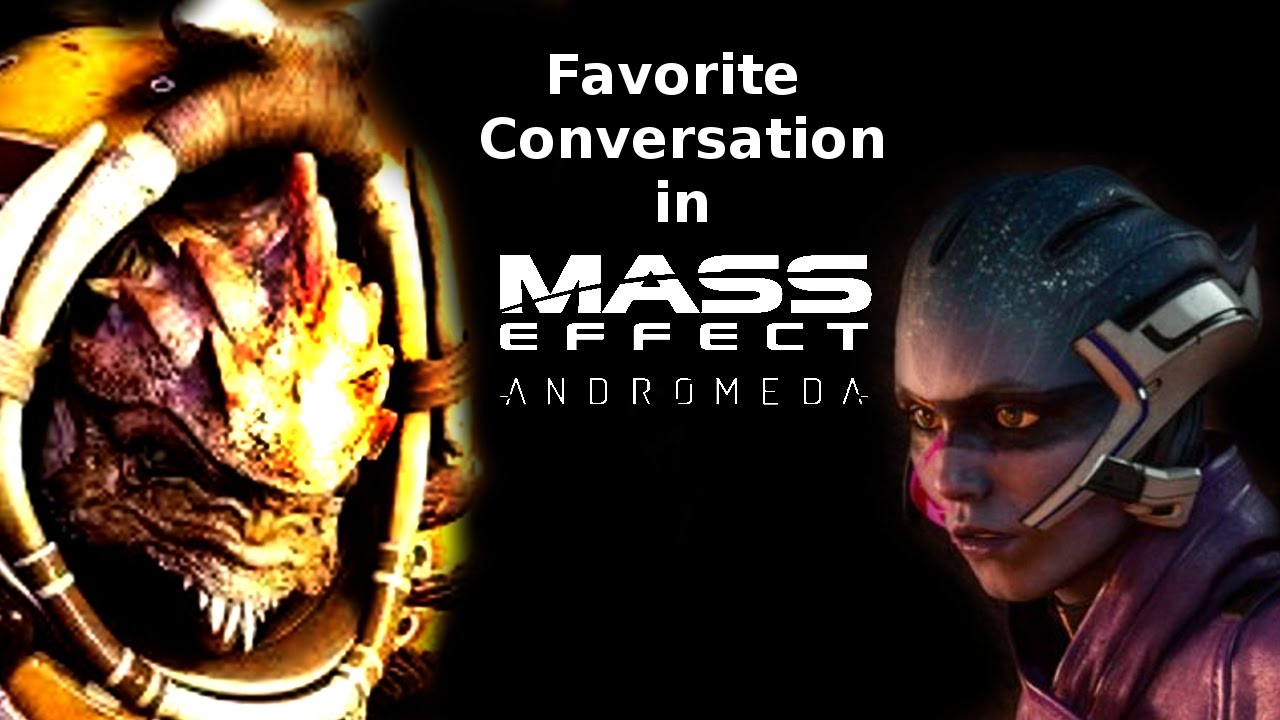 Mass Effect™: Andromeda- Favorite Conversation - YouTube