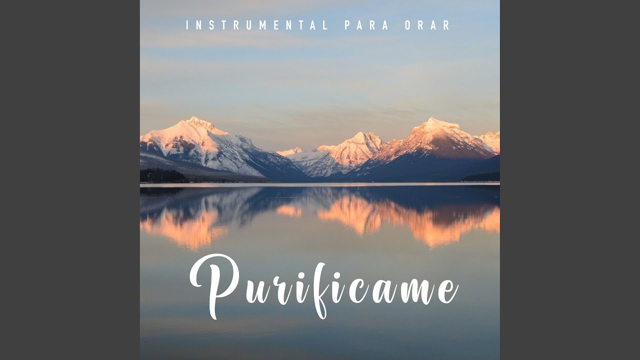 Purifícame - YouTube